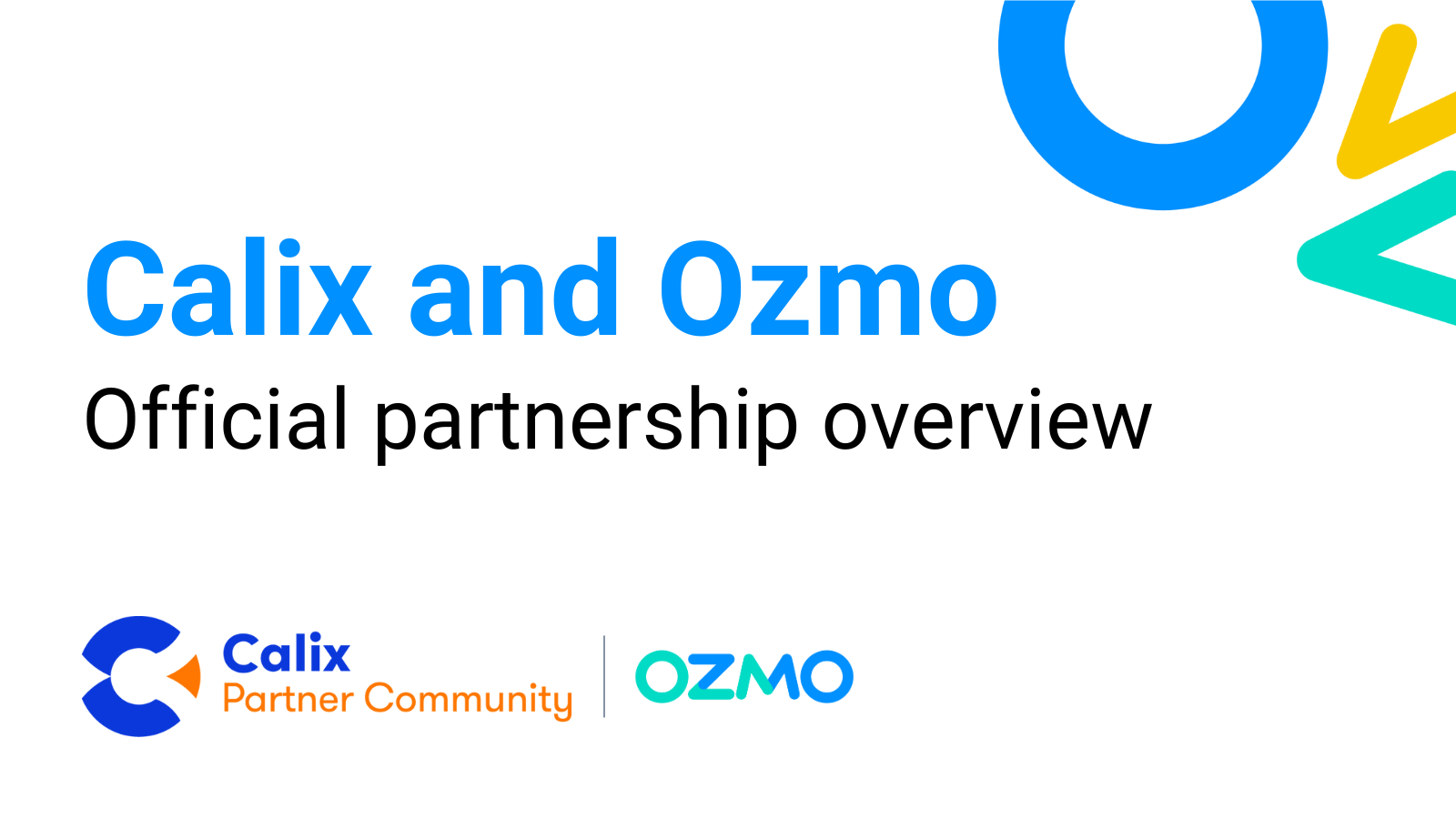 Calix & Ozmo official partnership - Ozmo